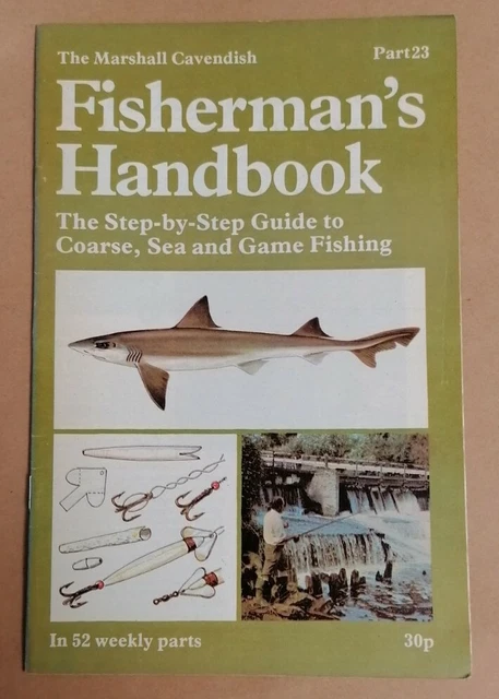 MAGAZINE - MARSHALL Cavendish Fisherman's Handbook (1977) Fishing Guide ...