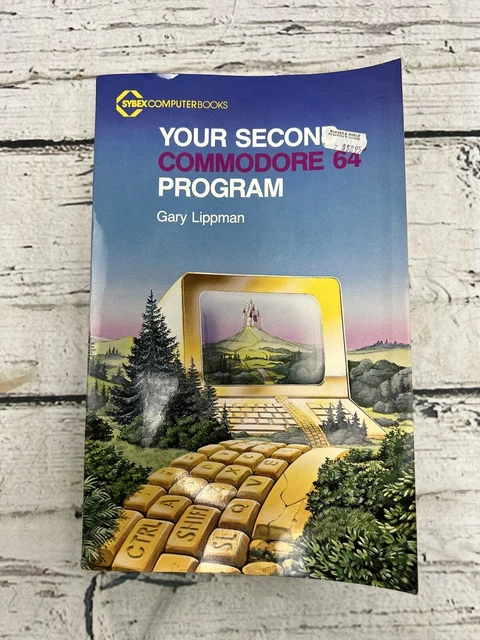 YOUR SECOND COMMODORE 64 Program Gary Lippman VTG 1984 Paperback Sybex ...
