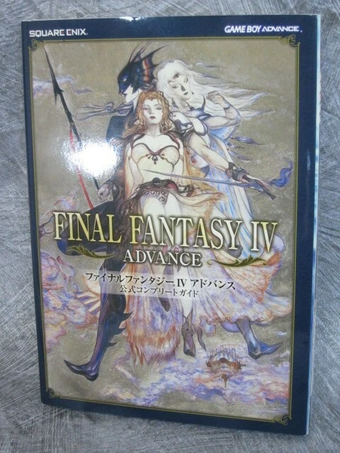 FINAL FANTASY IV 4 ADVANCE Official Complete Guide Book GBA 2006 Japan ...