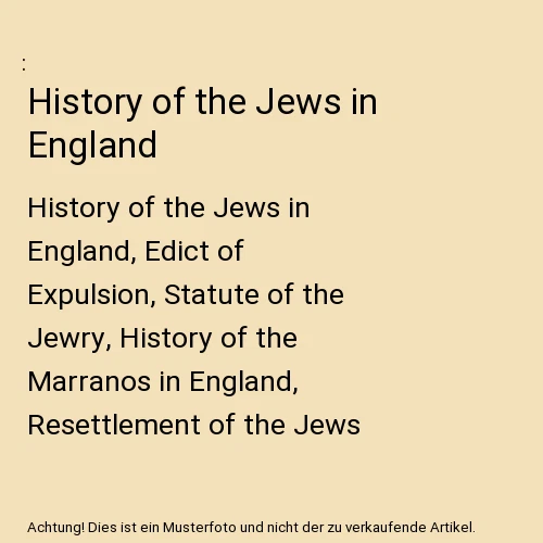 HISTORY OF THE Jews in England: History of the Jews in England, Edict ...