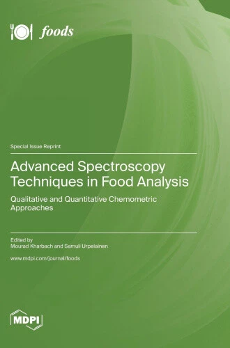 ADVANCED SPECTROSCOPY TECHNIQUES in Food Analysis: Qualitative and EUR ...