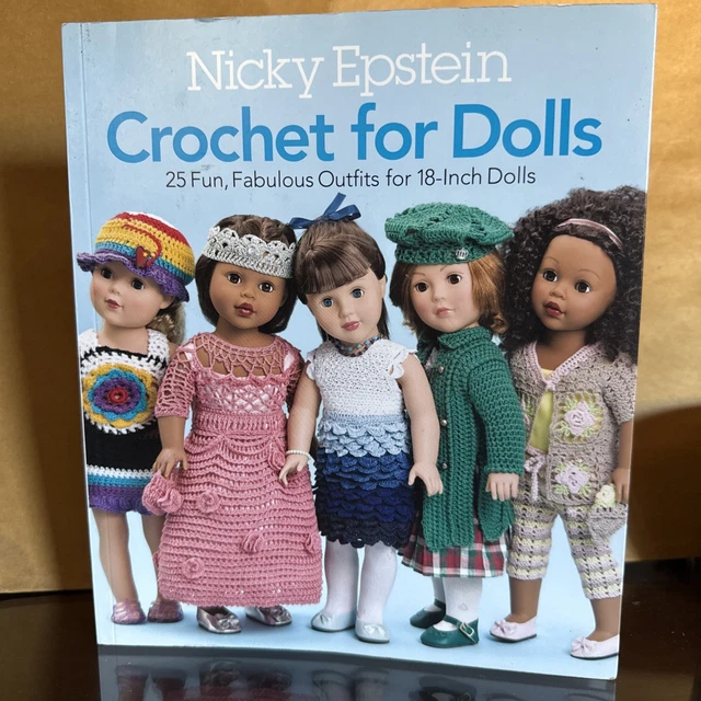 NICKY EPSTEIN CROCHET for Dolls: 25 Fun, - Paperback, by Epstein Nicky ...