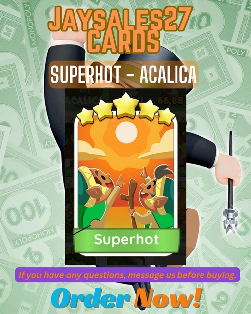 Monopoly Go Card Superhot Acalica 5 Star ⭐⭐⭐⭐⭐ Fast Delivery Eur