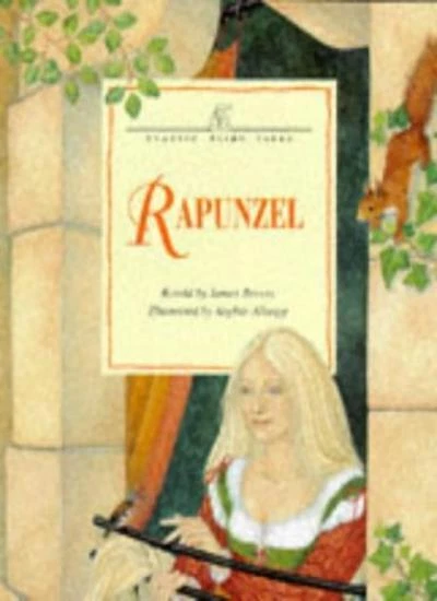Rapunzel Classic Fairy Tales By Jacob Grimm Wilhelm Grimm Jam