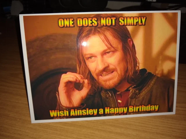LORD BOROMIR OF The Rings Meme Happy Birthday PERSONALISED Sean Bean ...