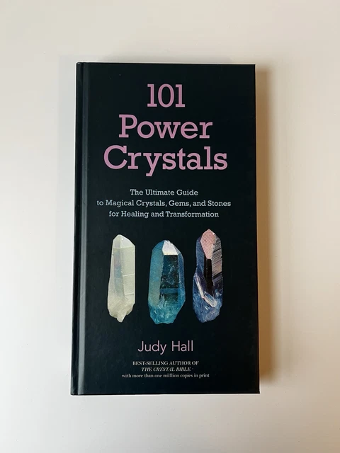 101 POWER CRYSTALS : The Ultimate Guide to Magical Crystals, Gems, and ...