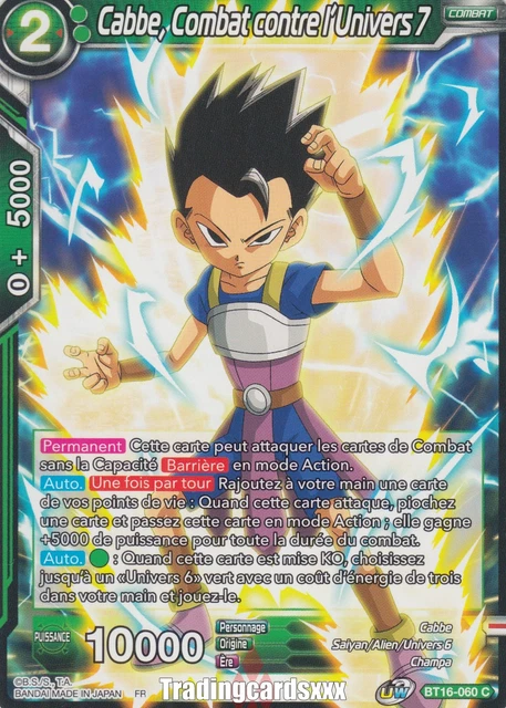 DRAGON BALL SUPER - Cabbe, Combat contre l'Univers 7 : C BT16-060 EUR 1 ...