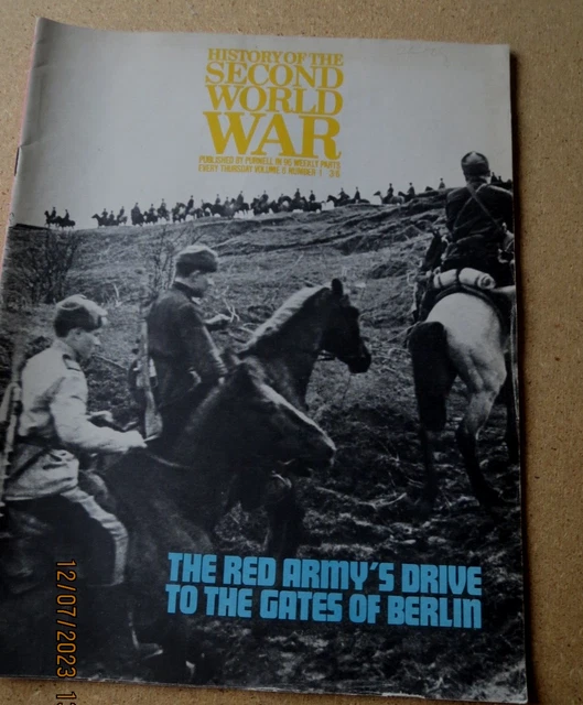 HISTORY OF SECOND World War Volume 6 No. 1 Red Army drive to the gates ...