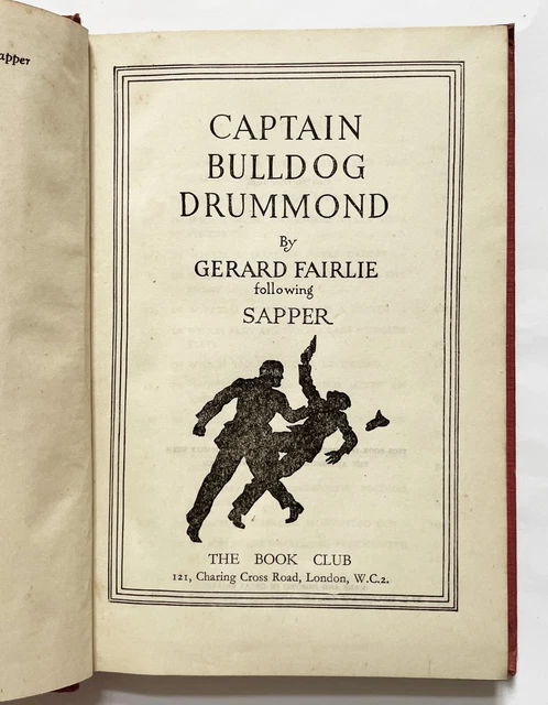 CAPTAIN BULLDOG DRUMMOND by Gerard Fairlie following Sapper 1940s ...