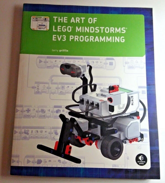 THE ART OF LEGO MINDSTORMS EV3 Programming by Terry Griffin $33.00 ...