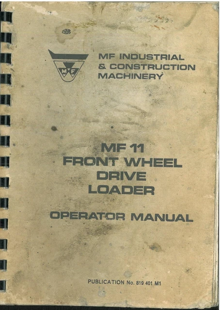 MASSEY FERGUSON FRONT Wheel Drive Loader MF11 Operators Manual £22.99 ...
