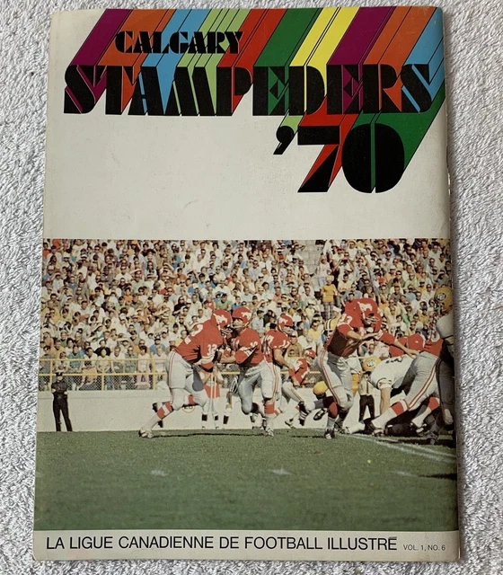 1970 CALGARY STAMPEDERS CFL Football Illustrated Magazine Yearbook Vol ...