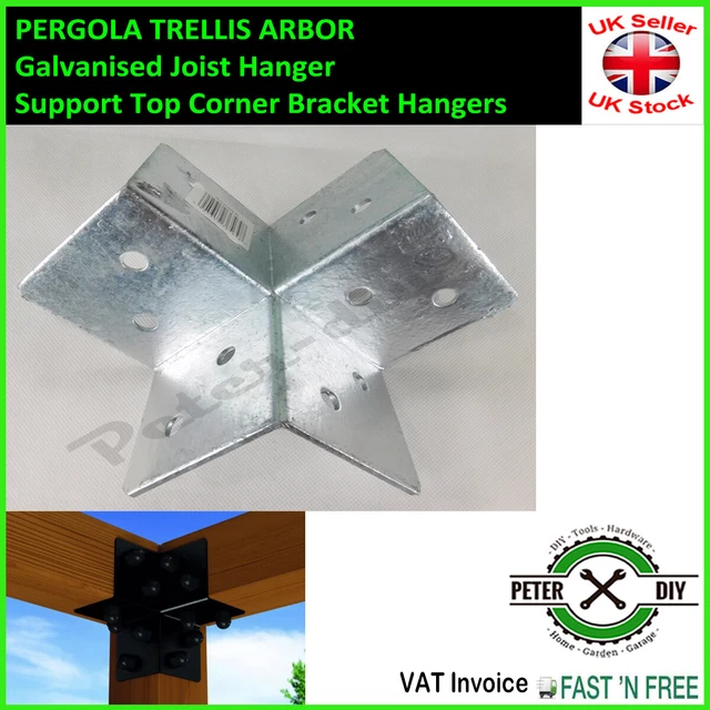 PERGOLA TRELLIS ARBOR Galvanised Joist Hanger Support Top Corner ...