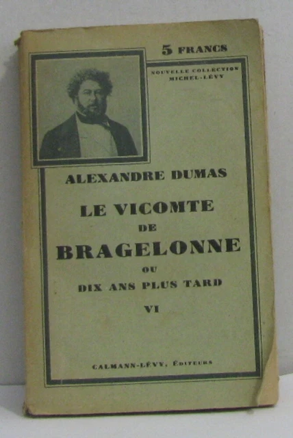 LE VICOMTE DE bragelonne ou dix ans plus tard VI | Dumas Alexandre ...