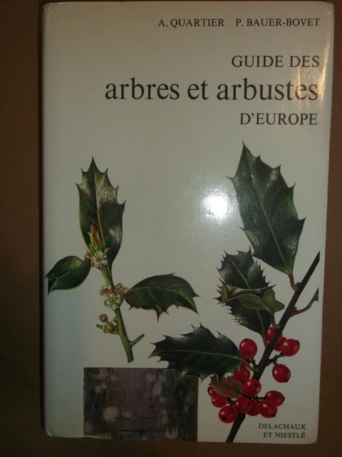 GUIDE DES ARBRES et arbustes d'europe delachaux et niestlé 1973 EUR 12 ...