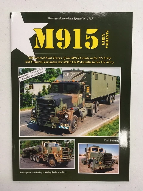 US ARMY SPECIAL - M915: Early Variants AM General-built Trucks of M915 ...