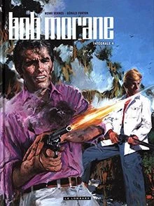 INTÉGRALE BOB MORANE nouvelle version - tome 4 - Inté... | Livre | état ...