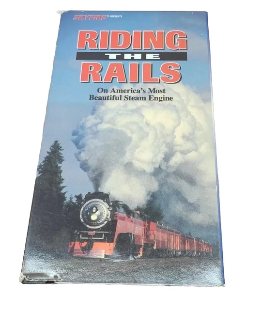 RIDING THE RAILS, On America's Most Beautiful Steam Engine VHS, Skyfire ...