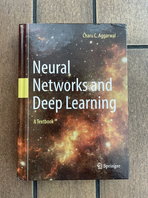 NEURAL NETWORKS AND Deep Learning : A Textbook by Charu C. Aggarwal ...