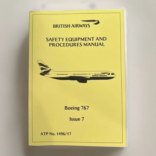 BRITISH AIRWAYS BOEING 767 Safety Equipment &Procedures Manual 9/2005 ...