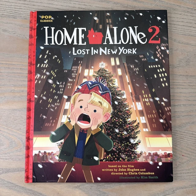 HOME ALONE 2: Lost in New York: The Classic Illustrated Storybook (Pop ...
