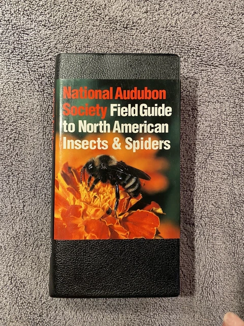 NATIONAL AUDUBON SOCIETY Field Guide to North American Insects ...