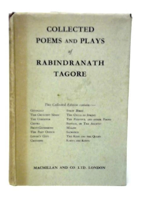 COLLECTED POEMS AND Plays (Rabindranath Tagore - 1936) (ID:27079) £19. ...