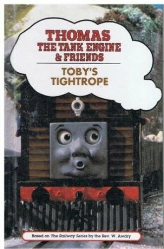 TOBY'S TIGHTROPE (THOMAS the Tank Engine and Friends Series) by Permane ...