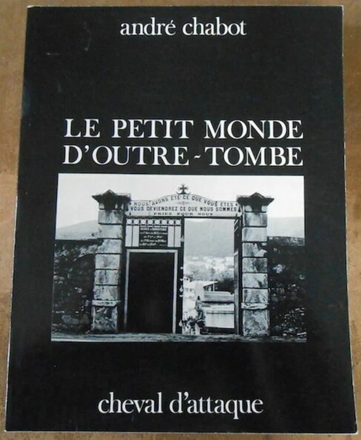 LE PETIT MONDE D’Outre-Tombe | André Chabot | Bon état EUR 50,00 - PicClick FR