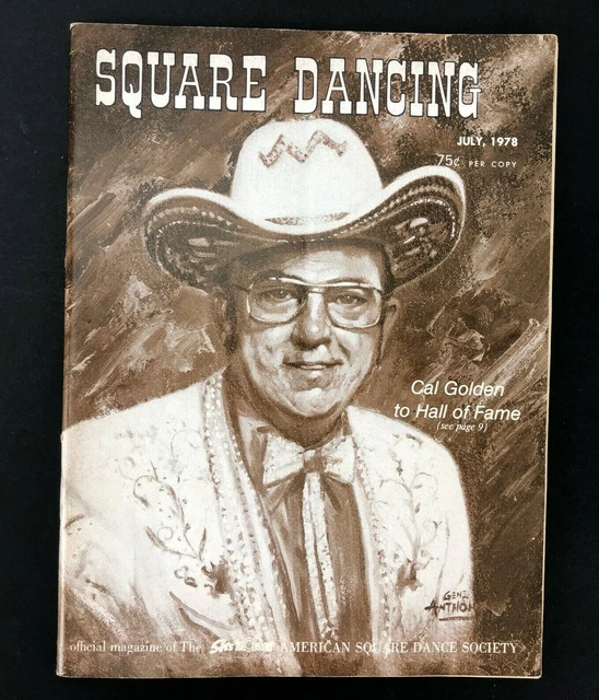 VINTAGE AMERICAN SQUARE Dance Society Magazine July, 1978 Dancing CAL ...