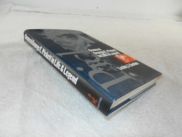 GUERRE CIVILE CSA "GENERAL GEORGE E PICKETT IN LIFE AND LEGEND ...