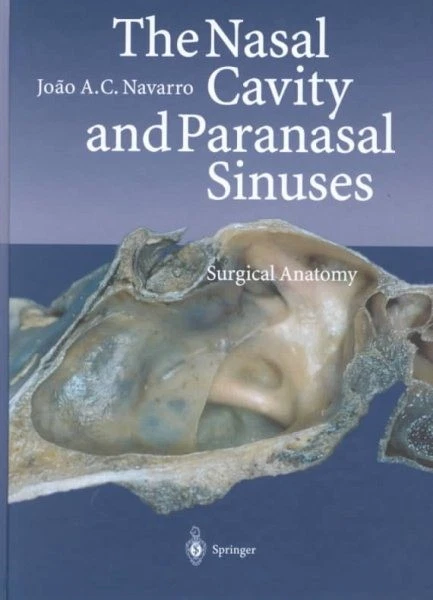 NASAL CAVITY AND Paranasal Sinuses : Surgical Anatomy, Hardcover by ...