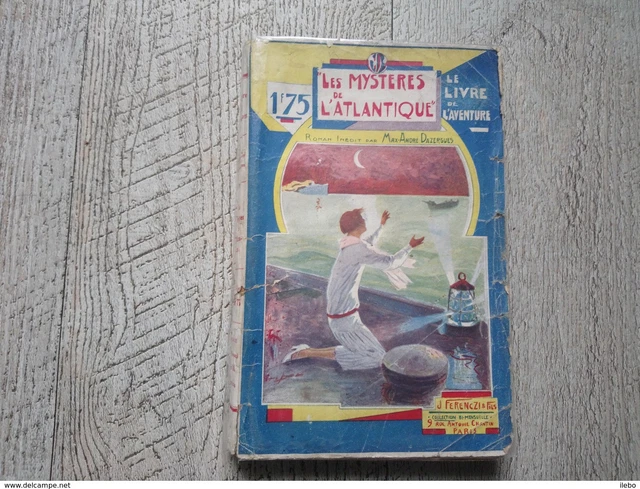LES MYSTÈRES DE l'atlantique de max andré dazergues ferenczy aventures ...