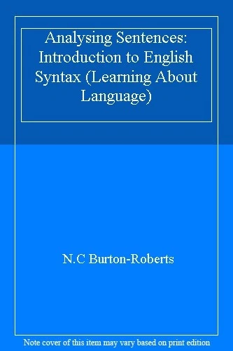 ANALYSING SENTENCES: INTRODUCTION to English Syntax (Learning A ...