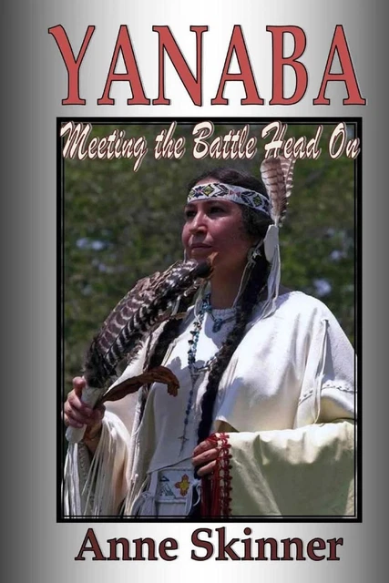 YANABA : MEETING The Battle Head On par Anne Skinner (anglais) livre de ...