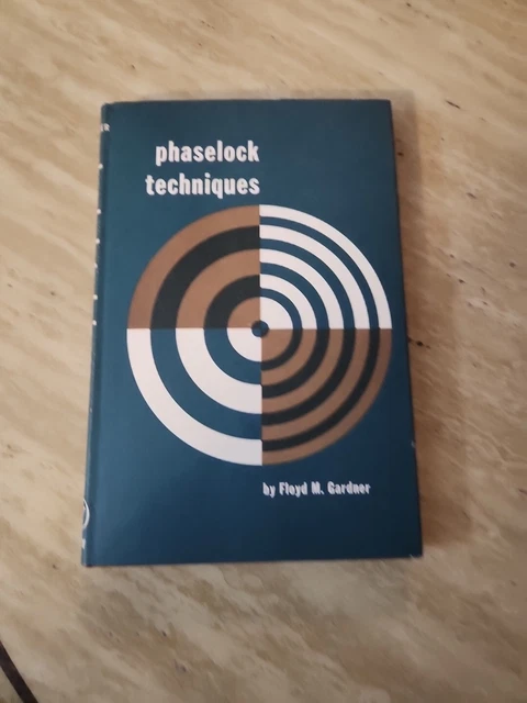 PHASELOCK TECHNIQUES DE Floyd Gardner 1966 circuitos electrónicos vintage HC con DJ EUR 12,65 ...