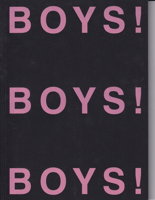BOYS! BOYS! BOYS! MAGAZINE - VOLUME NO 7 - gay photobook magazine ...