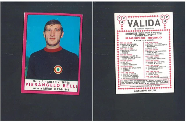 FIG. CALCIATORI PANINI 1967-68 Pierangelo Belli (Milan) Nuova Bustina ...