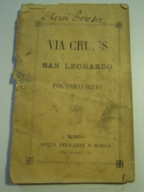 RARO LIBRETTO & Via Crucis Di San Leonardo Da Portomaurizio " Ln/2 EUR ...