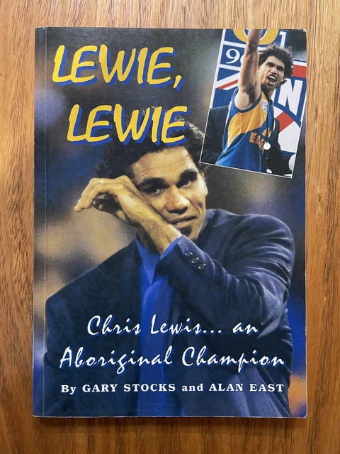 LEWIE, LEWIE CHRIS Lewis An Aboriginal Champion by Gary Stocks West ...