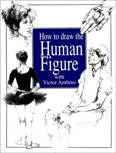 HOW TO DRAW the Human Figure - Ambrus, Victor £12.83 - PicClick UK