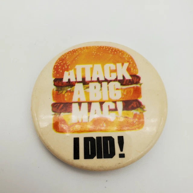 VINTAGE MCDONALDS ATTACK A Big Mac I Did Button $10.50 - PicClick CA