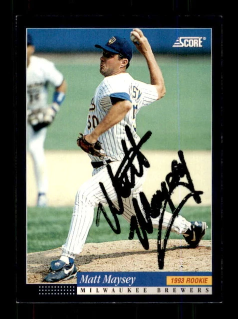 1994 SCORE #610 Matt Maysey AUTOGRAPHIÉ !!! Brewers 237074 EUR 5,83 - PicClick FR