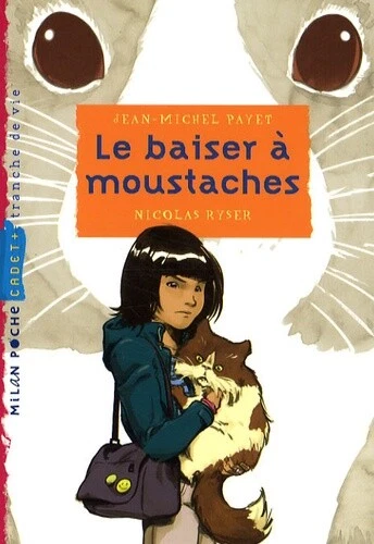 LE BAISER A moustaches de Jean-Michel Payet et Nicolas Ryser EUR 3,00 ...