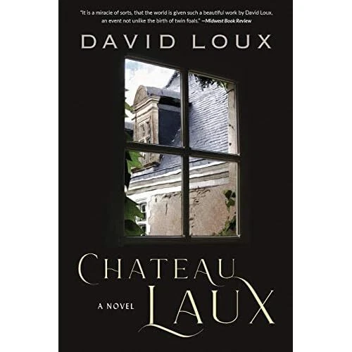 CHATEAU LAUX: A story of colonial America by David Loux - Paperback NEW ...