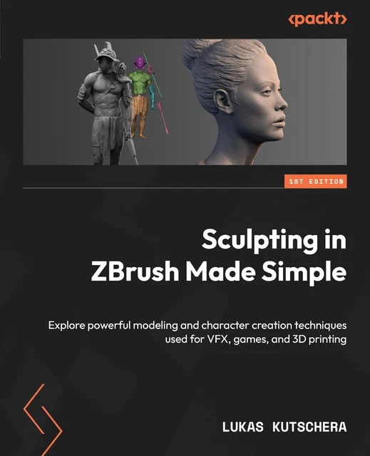 KUTSCHERA LUKAS SCULPTING In Zbrush Made Simpl BOOK NEUF EUR 80,80 ...