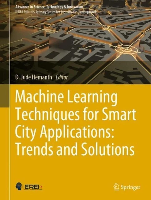 MACHINE LEARNING TECHNIQUES for Smart City Applications: Trends and Solutions by EUR 262,73 ...