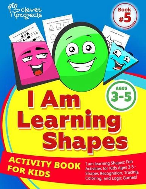 I AM LEARNING Shapes: Fun Activities for Kids Ages 3-5 - Shapes ...