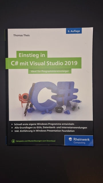 EINSTIEG IN C# mit Visual Studio 2019: Ideal für Program | Buch | Zustand s. gut EUR 13,00 ...