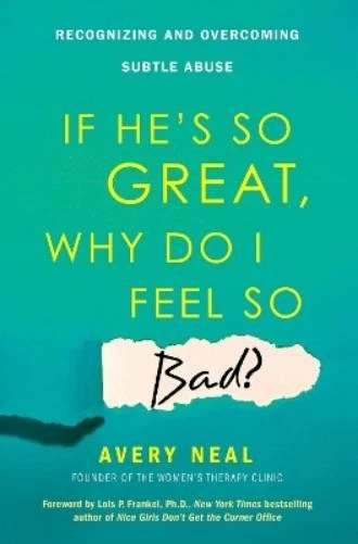 AVERY NEAL IF He's So Great, Why Do I Feel So Bad? (Poche) EUR 19,32 ...
